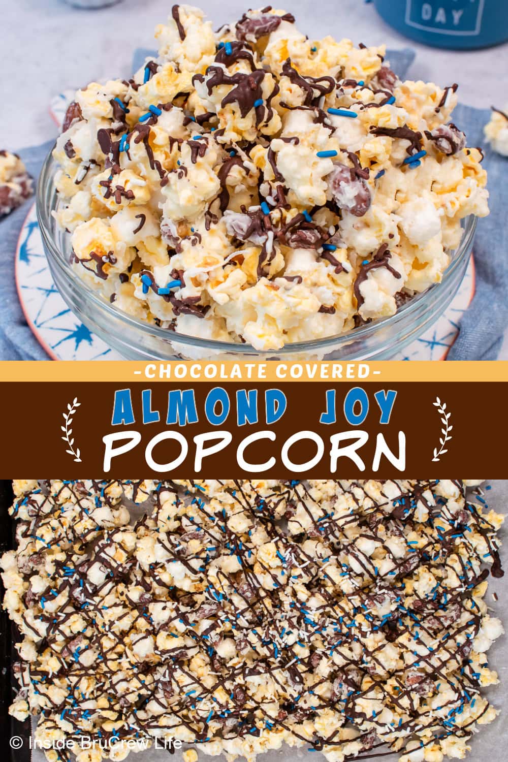 Almond Joy Popcorn - Inside BruCrew Life