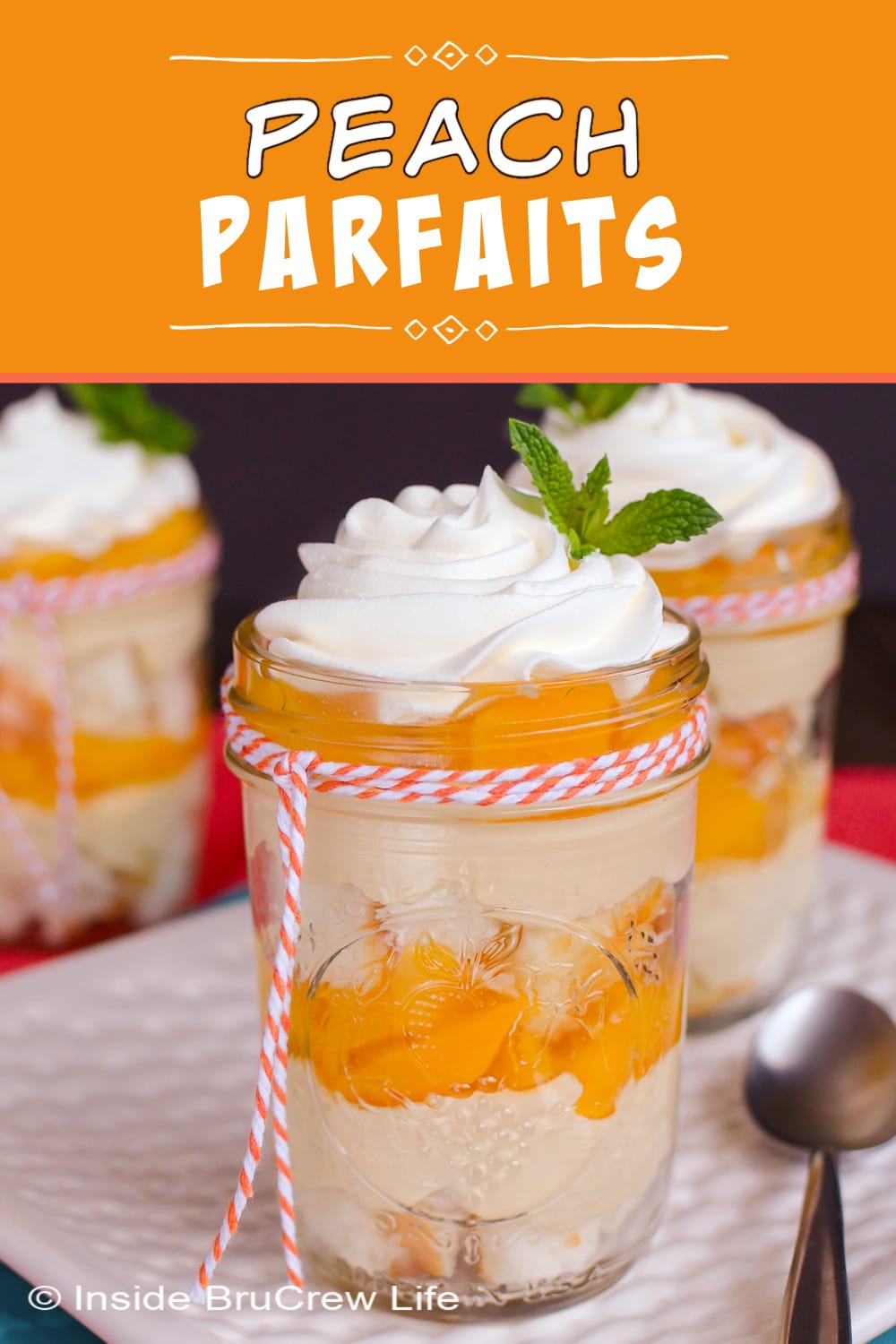 Peach Parfaits - Inside BruCrew Life