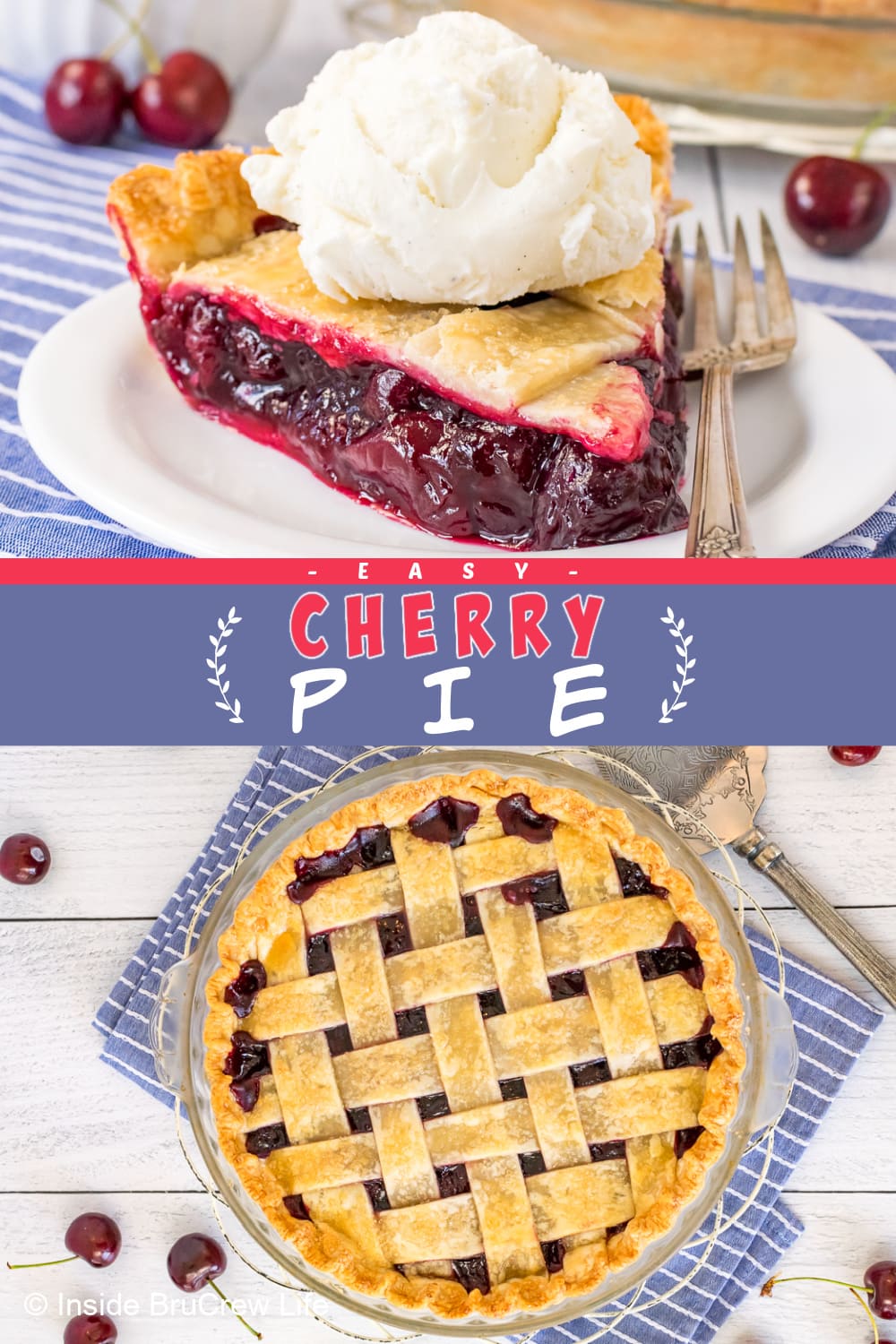 Easy Cherry Pie Recipe - Inside BruCrew Life
