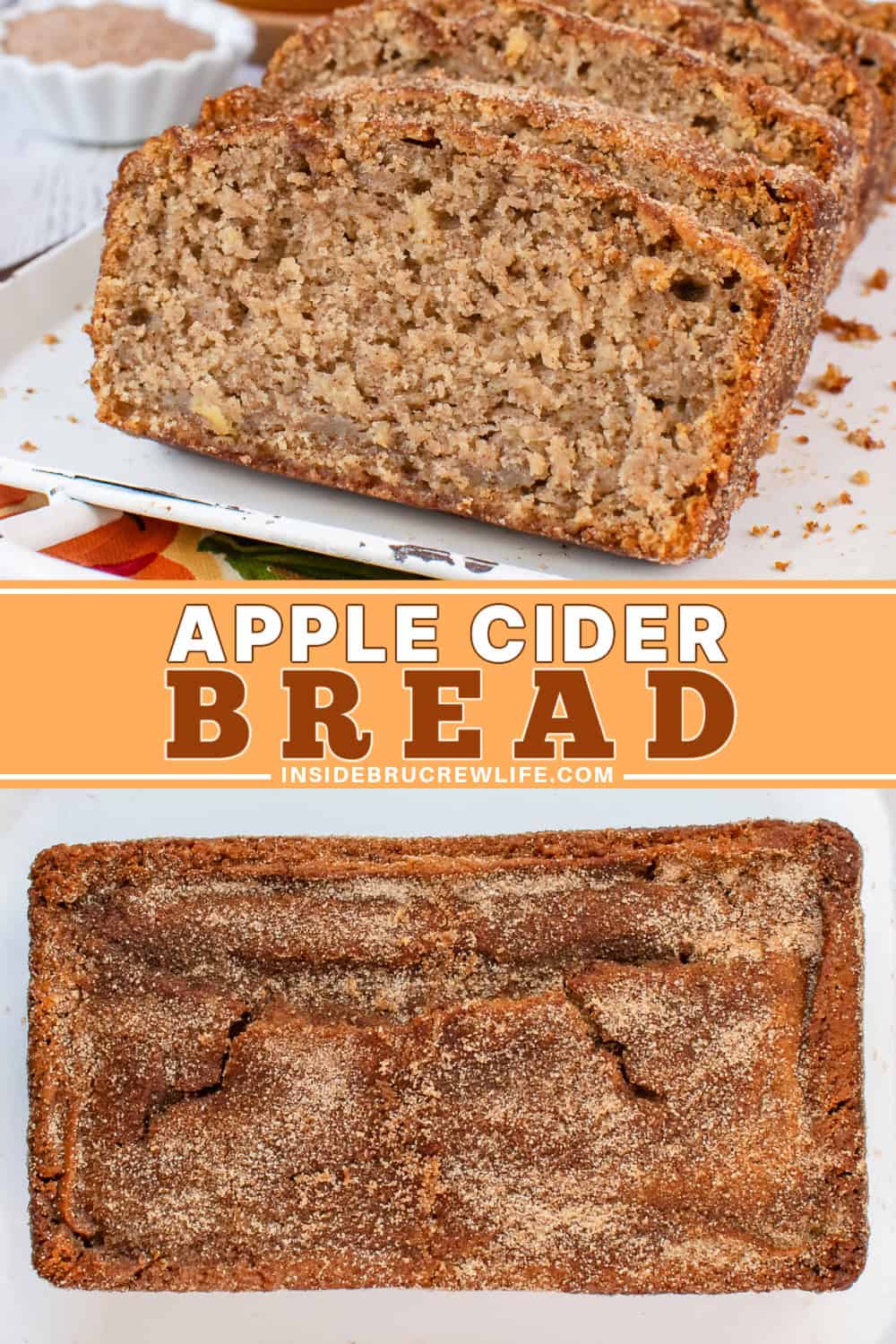 Easy Apple Cider Bread Recipe (One Bowl!) | Inside BruCrew Life