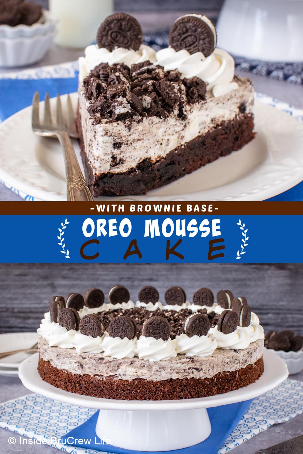 Oreo Mousse Cake - Inside BruCrew Life