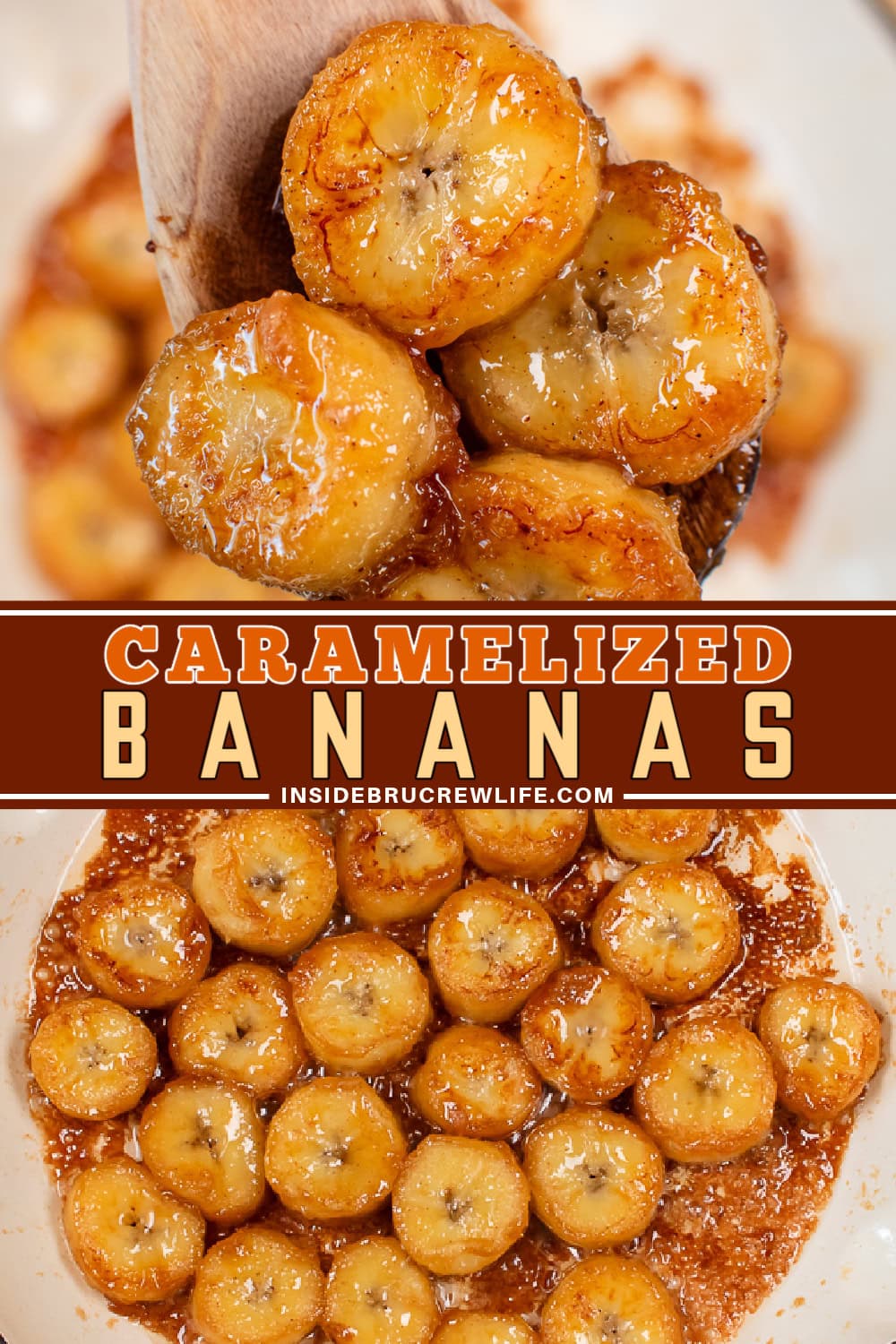 Caramelized Bananas Recipe - Inside BruCrew Life