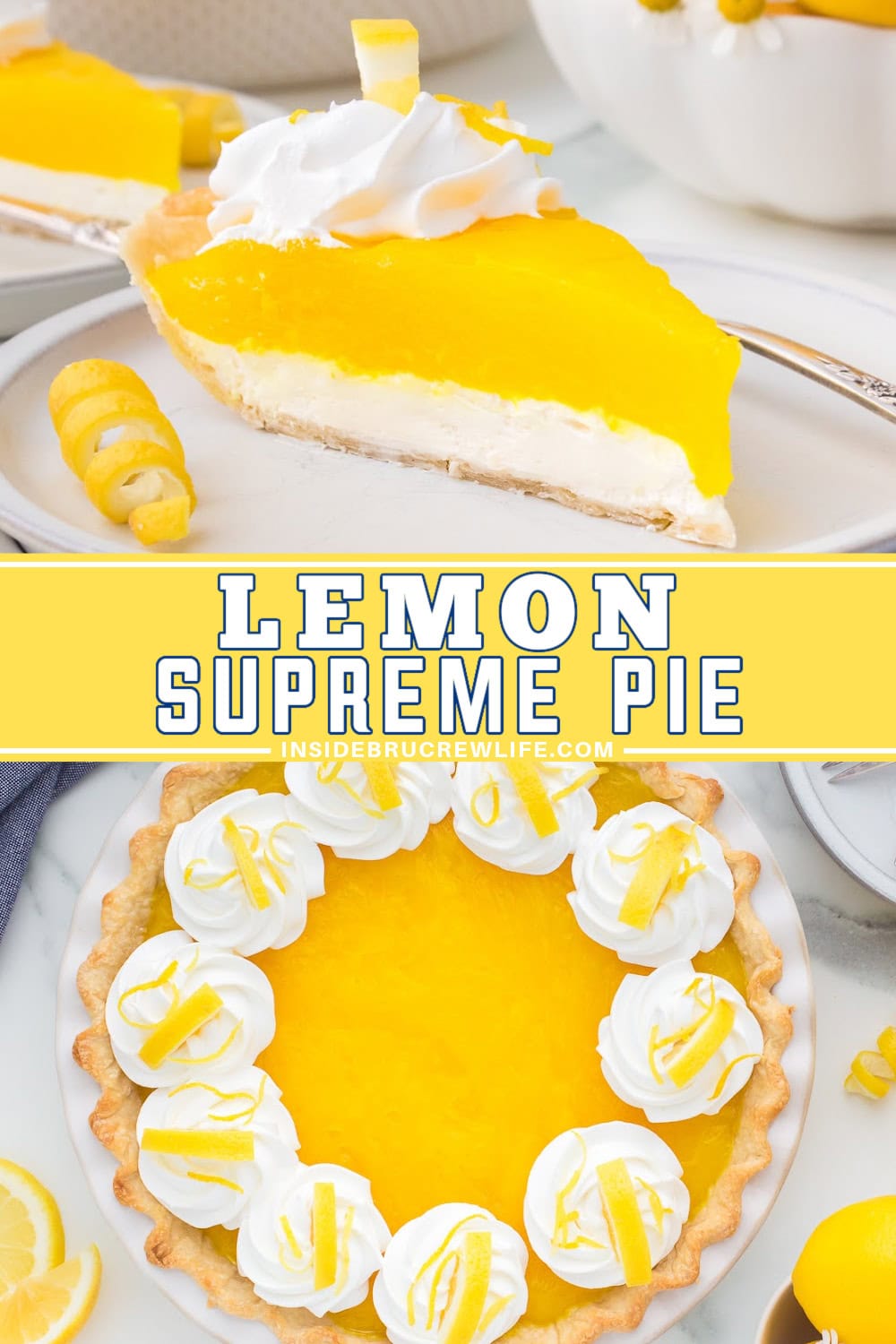 Lemon Supreme Pie Recipe - Inside BruCrew Life