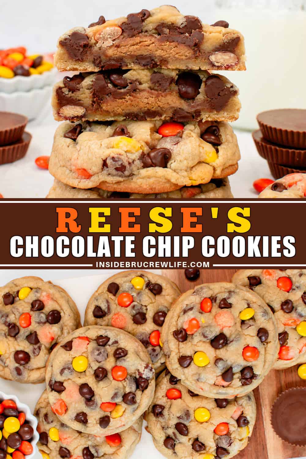 Reese’s Chocolate Chip Cookies Recipe | Inside BruCrew Life